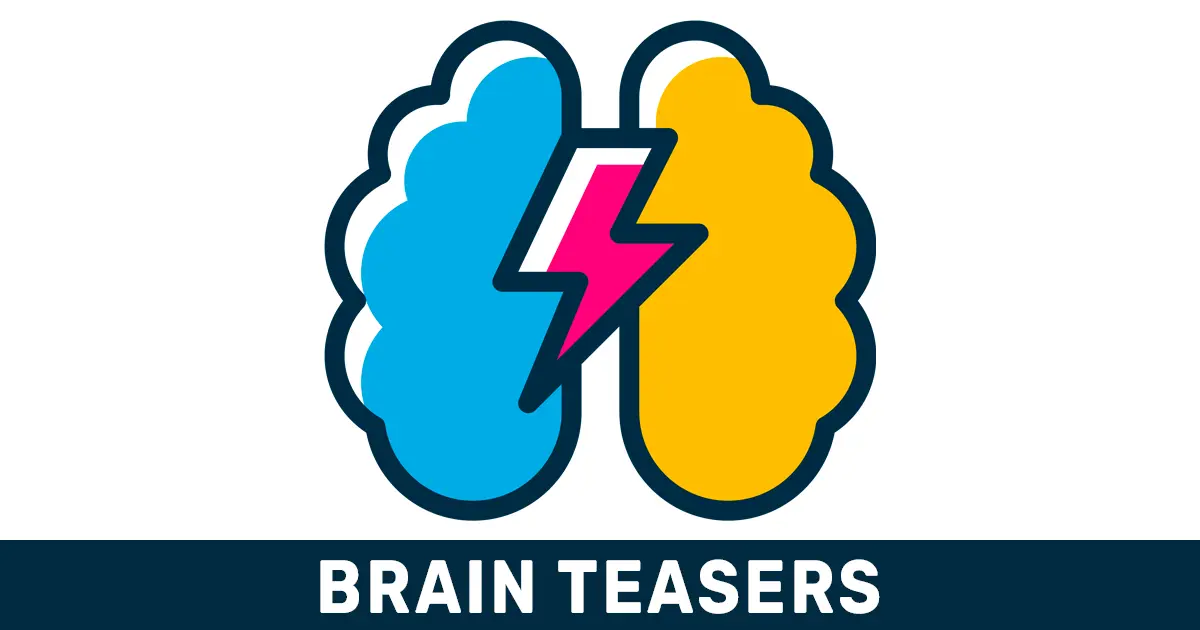 Brain Teasers
